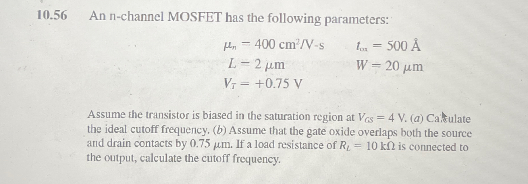 Solved 10.56 ﻿An n-channel MOSFET has the following | Chegg.com