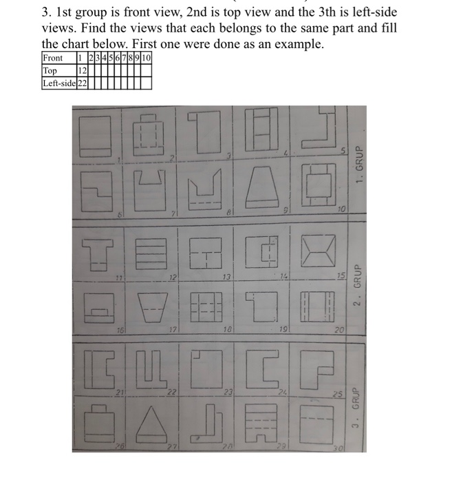 Solved 3. 1st group is front view, 2nd is top view and the | Chegg.com