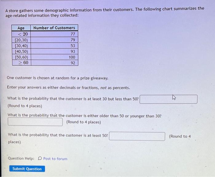 Solved A store gathers some demographic information from | Chegg.com