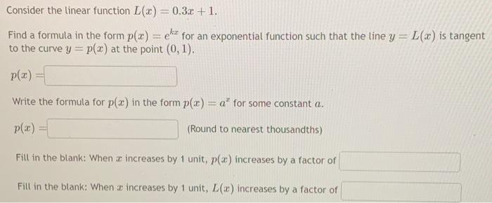 Solved Consider the linear function L(x)=0.3x+1. Find a | Chegg.com