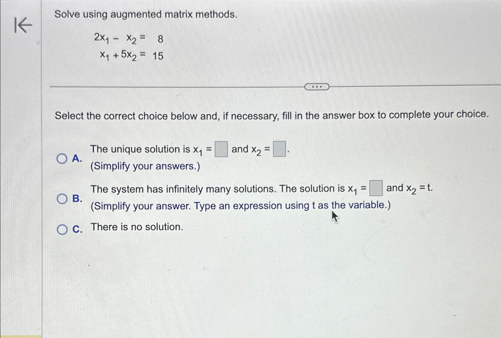 Solved Solve using augmented matrix | Chegg.com