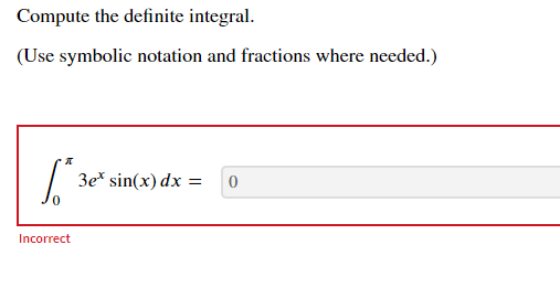 Solved Compute the definite integral.(Use symbolic notation | Chegg.com