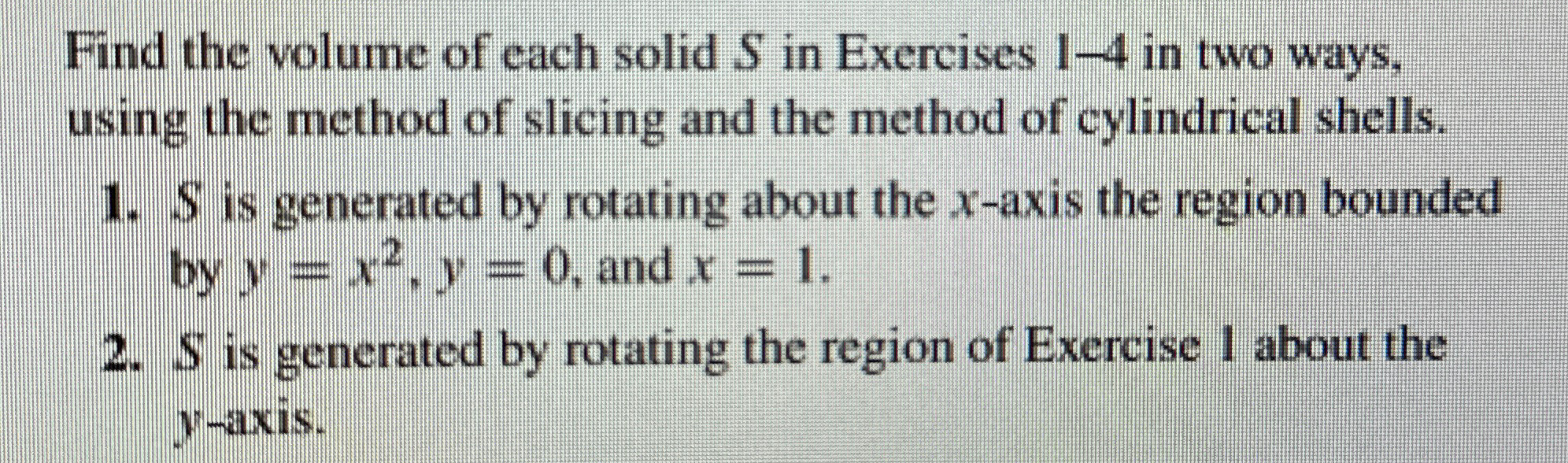 Find the volume of each solid S ﻿in Exercises 1-2 ﻿in | Chegg.com