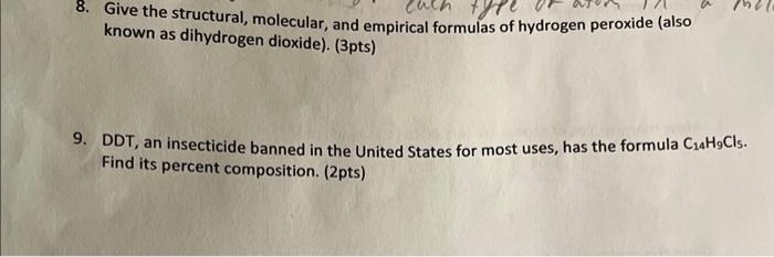 Solved 8. Give the structural, molecular, and empirical | Chegg.com