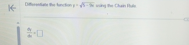 Solved Differentiate The Function Y 5 9x2 using The Chain