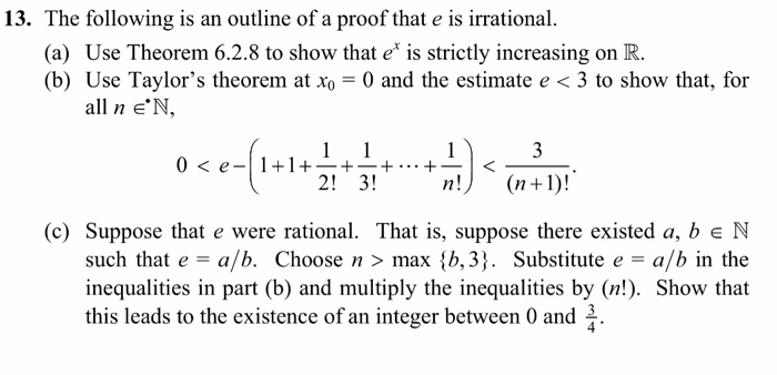 Solved 13. The following is an outline of a proof that e is | Chegg.com