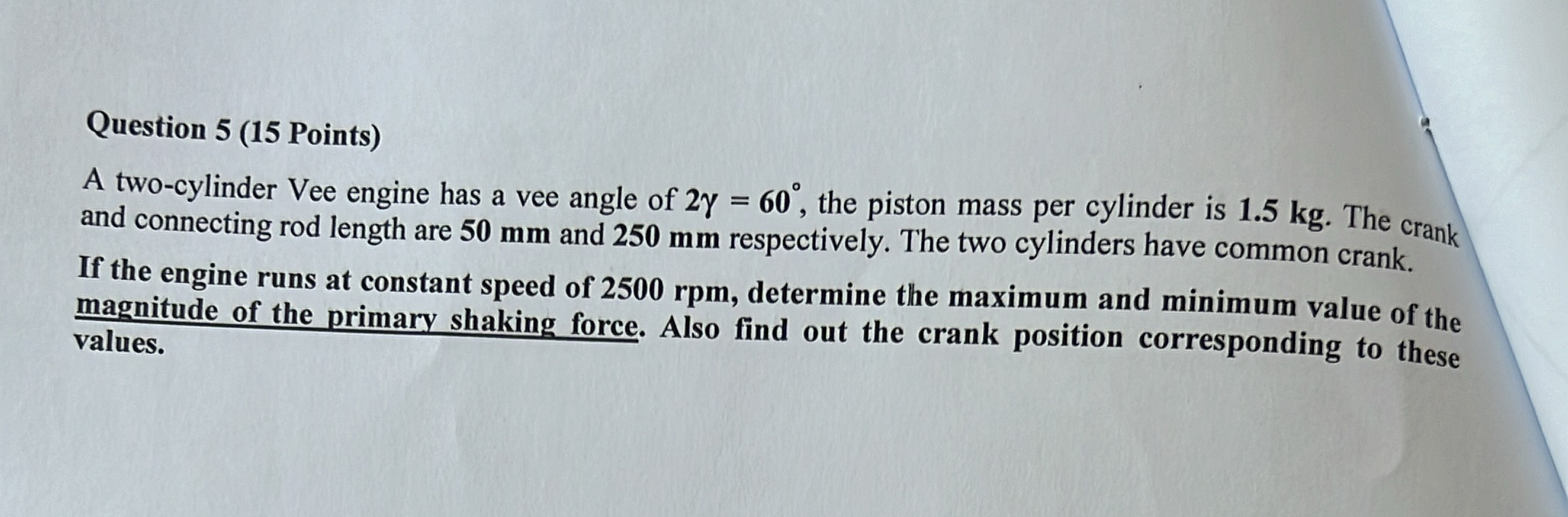 Solved Question 5 (15 ﻿Points)A two-cylinder Vee engine has | Chegg.com
