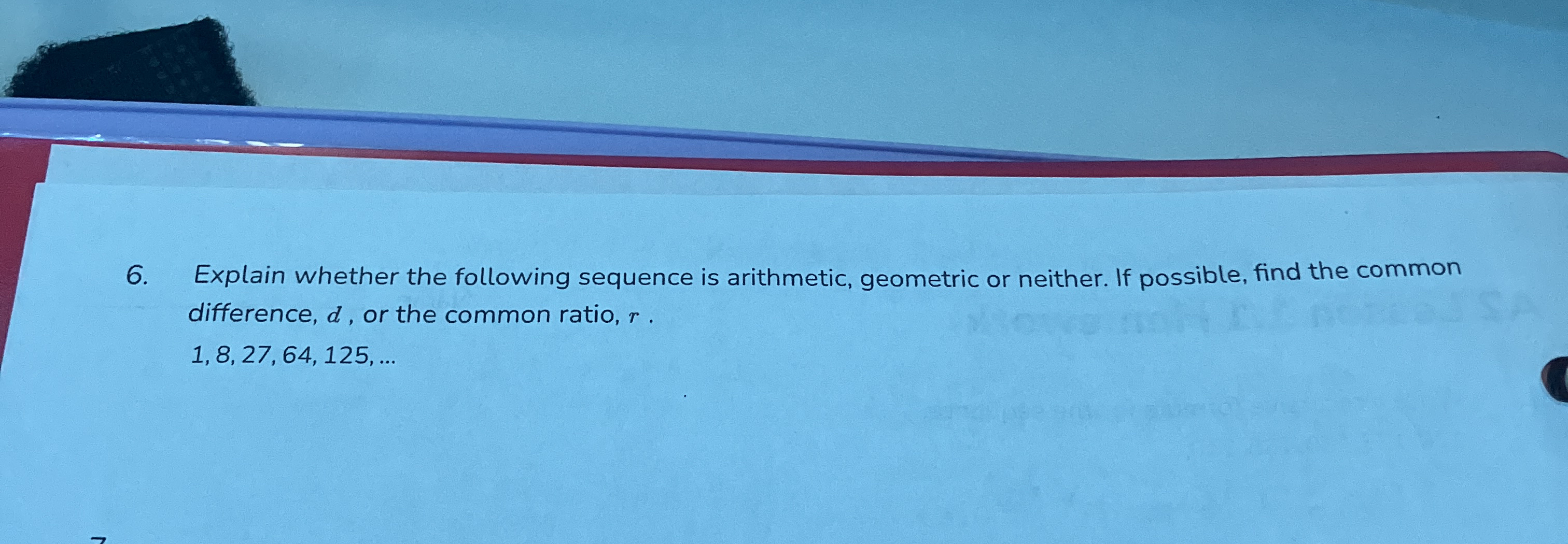 Solved Explain whether the following sequence is arithmetic, | Chegg.com
