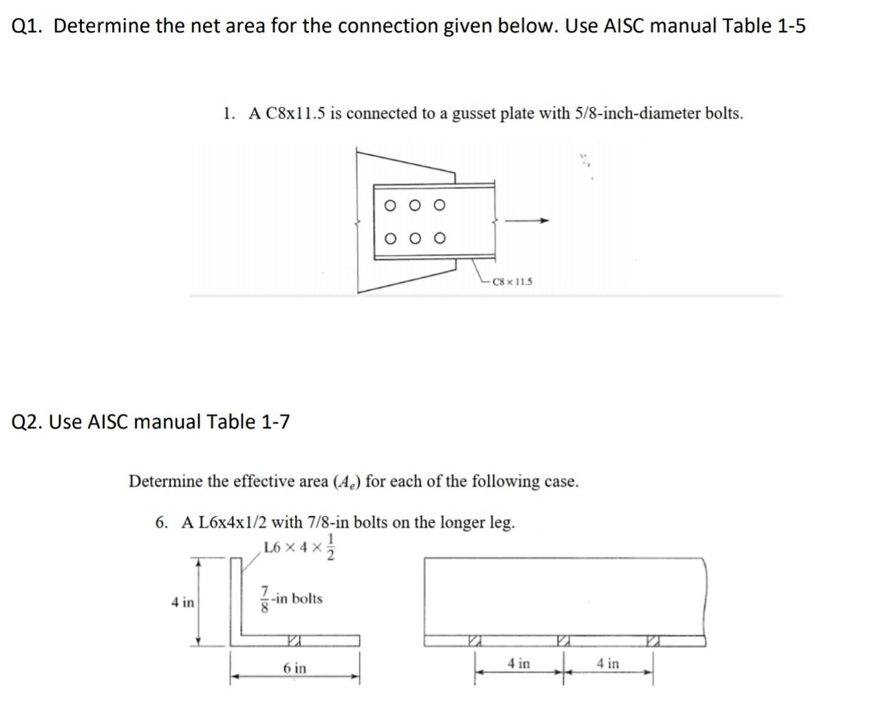 Solved Q1. Determine the net area for the connection given | Chegg.com