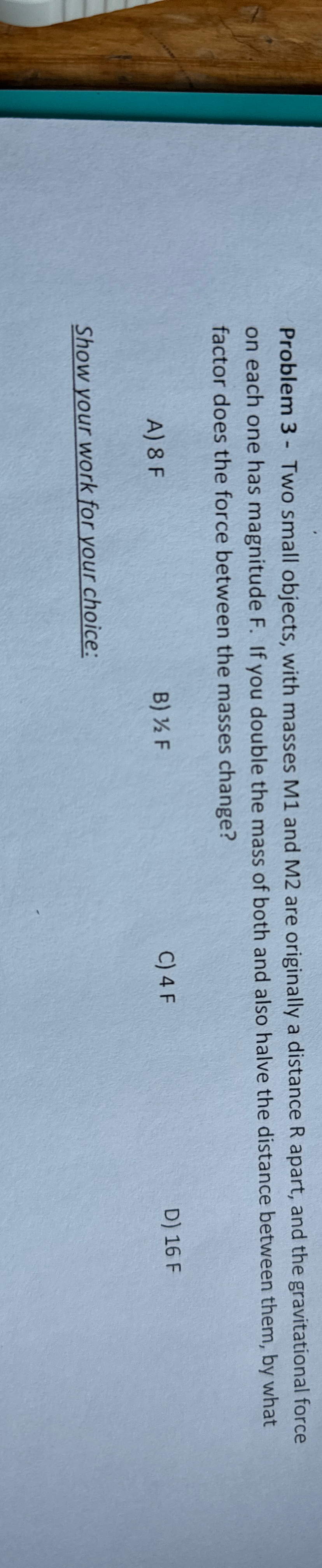Solved Problem 3 - ﻿Two small objects, with masses M1 ﻿and | Chegg.com