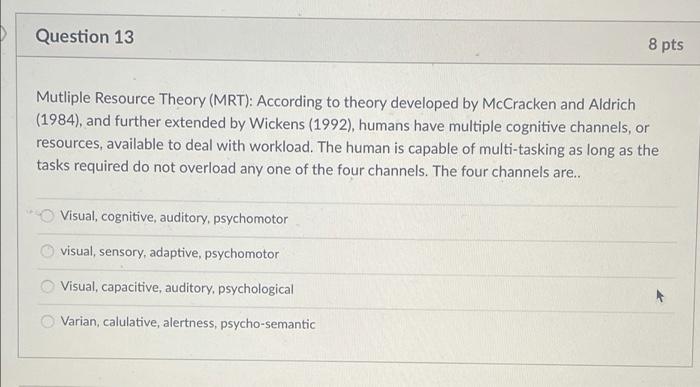 Solved Question 13 8 pts Mutliple Resource Theory (MRT): | Chegg.com