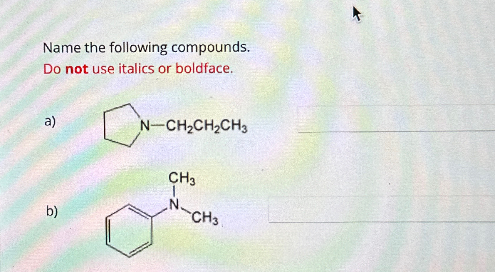 Solved Name both please. Name the following compounds.Do not | Chegg.com