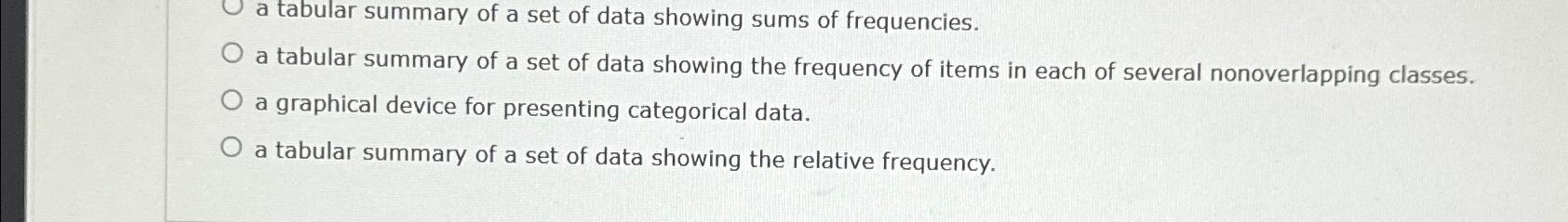 a tabular summary of a set of data showing sums of | Chegg.com