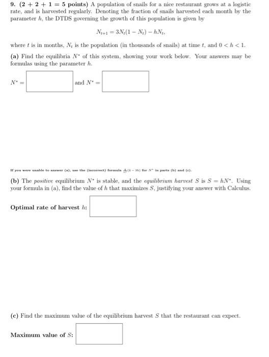 Solved 9. (2 + 2 + 1 = 5 points) A population of snails for | Chegg.com