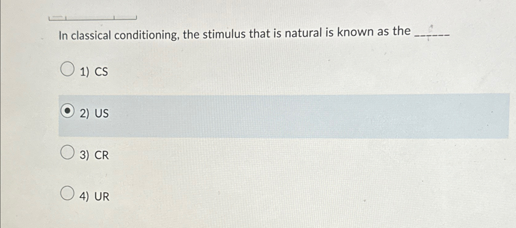 Solved In classical conditioning, the stimulus that is | Chegg.com