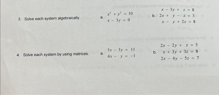 Solved 3. Solve each system algebraically. a. x2+y2=10 | Chegg.com