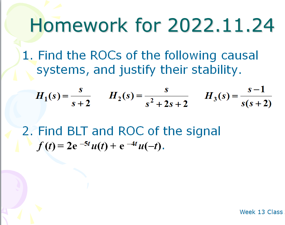 Solved 1. Find the ROCs of the following causal systems, and | Chegg.com