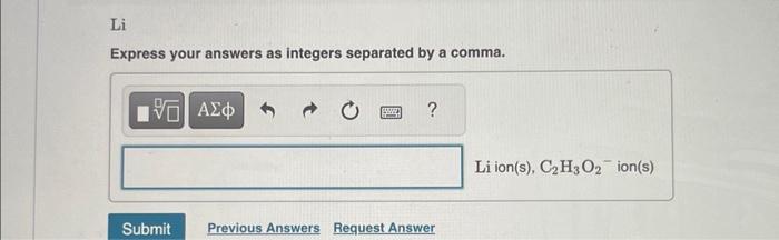 Solved Li Express your answers as integers separated by a | Chegg.com