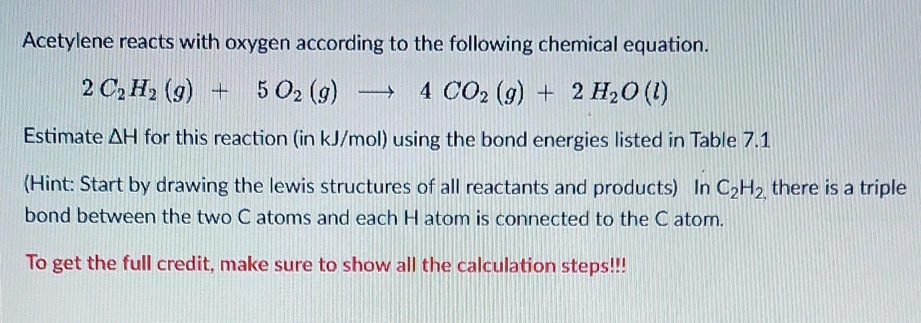 Acetylene reacts with oxygen according to the | Chegg.com