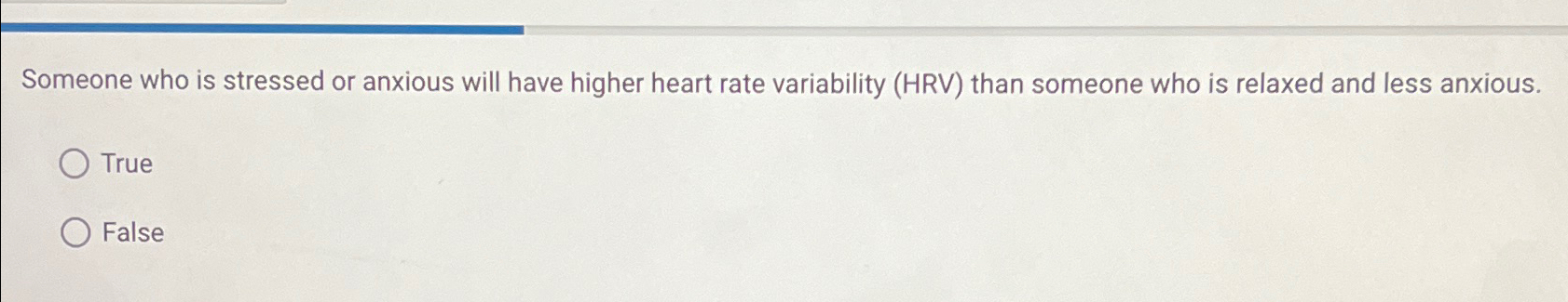 Solved Someone who is stressed or anxious will have higher | Chegg.com