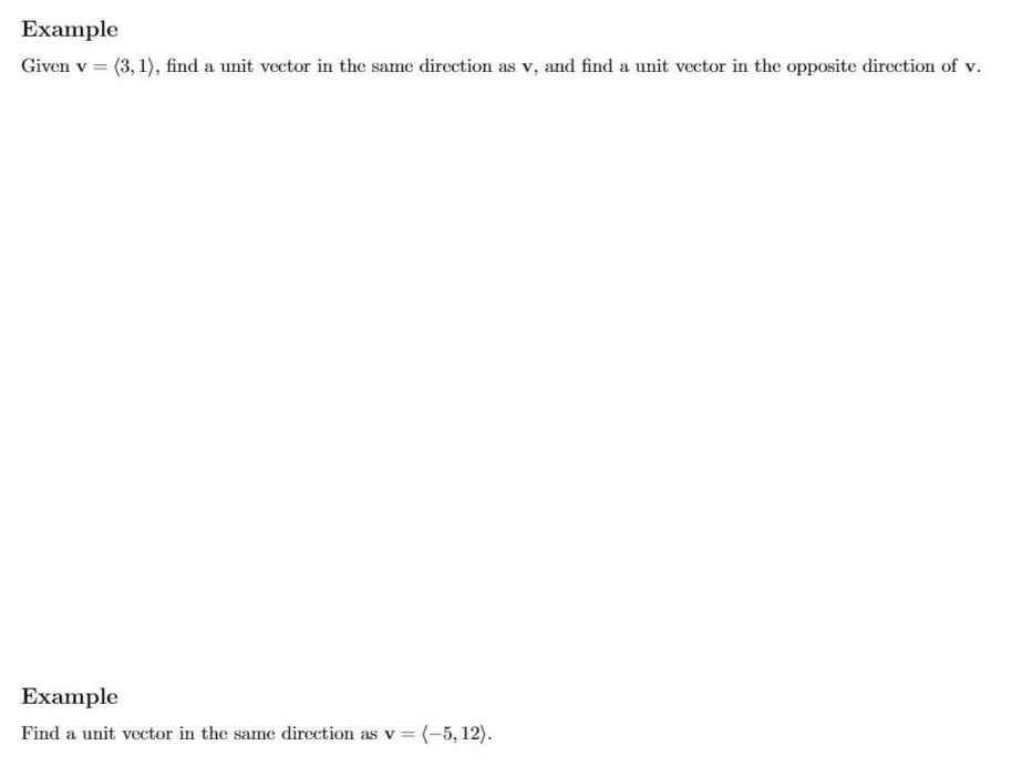 Solved ExampleGiven v=(:3,1:), ﻿find a unit vector in the | Chegg.com