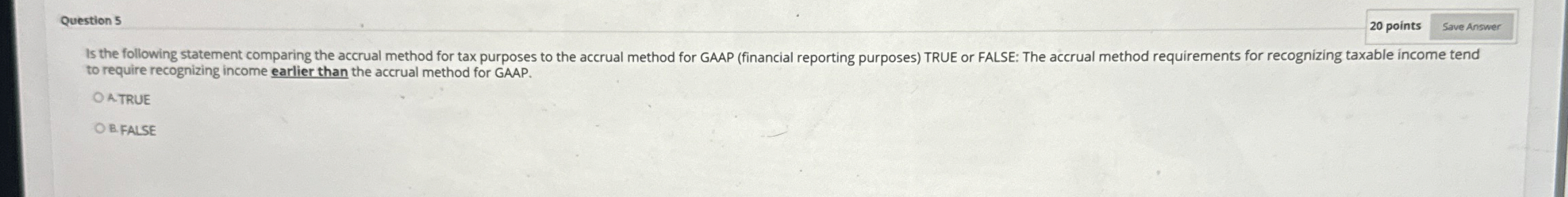 Solved Question 520 ﻿points to require recognizing income | Chegg.com
