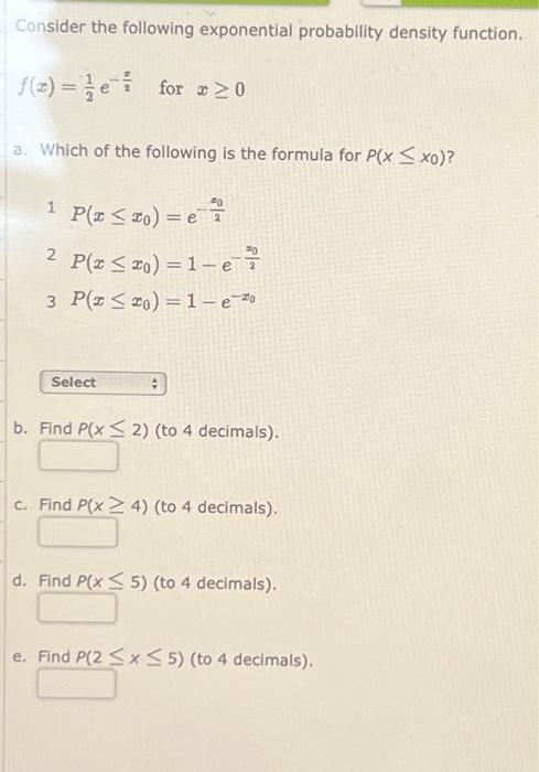 Solved Consider the following exponential probability | Chegg.com