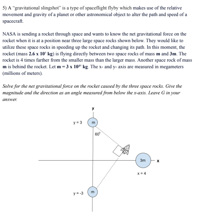 Solved A "gravitational slingshot" is a type of spaceflight | Chegg.com