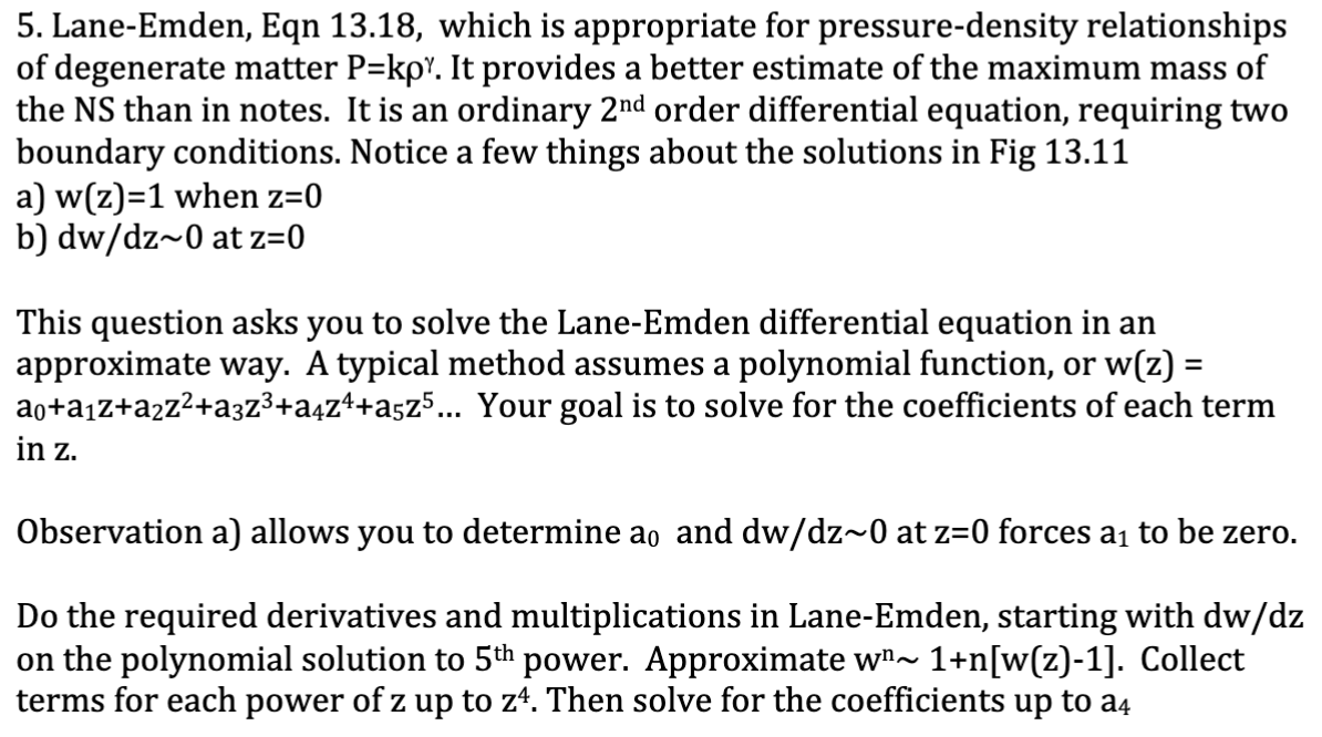 Solved Lane-Emden, Eqn 13.18, ﻿which is appropriate for | Chegg.com