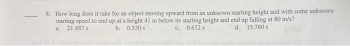 8. How long does it take for an object moving upward | Chegg.com
