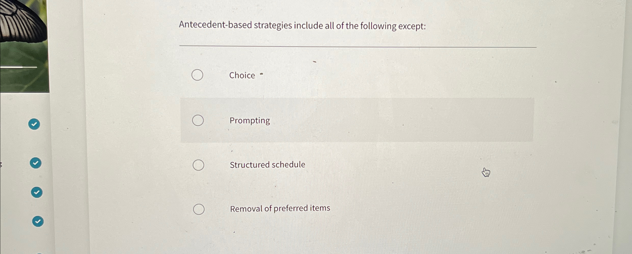Solved Antecedent-based strategies include all of the | Chegg.com