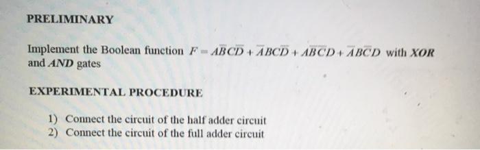 Solved Preliminary Implement The Boolean Function F Abcd 2403