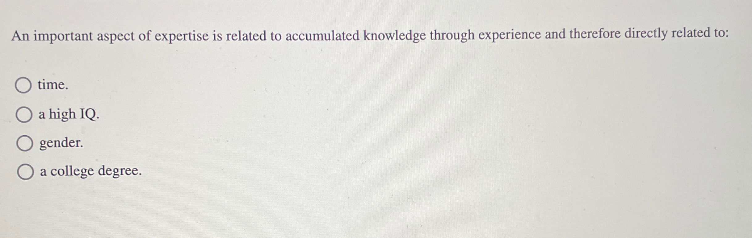 Solved An important aspect of expertise is related to | Chegg.com