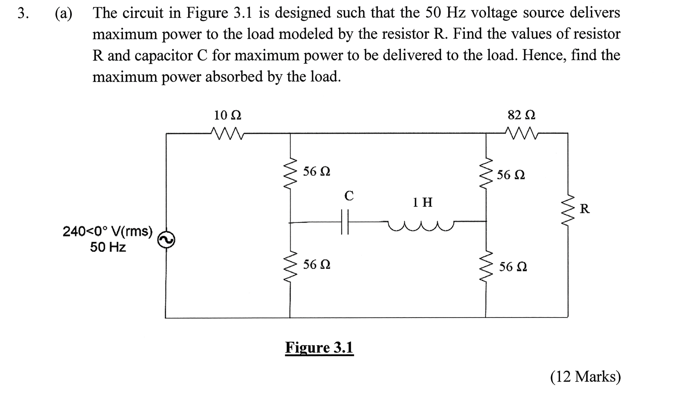 Solved (a) ﻿The circuit in Figure 3.1 ﻿is designed such that | Chegg.com