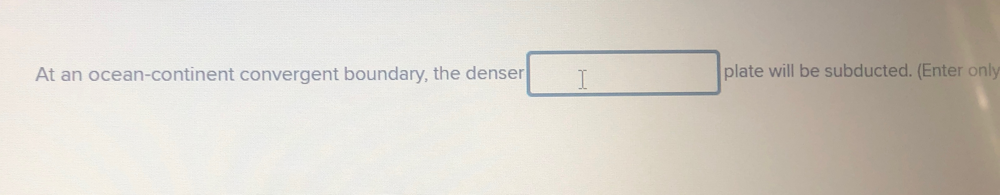 Solved At an ocean-continent convergent boundary, the | Chegg.com