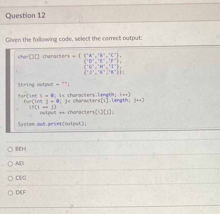 Solved Question 12 Given the following code, select the | Chegg.com