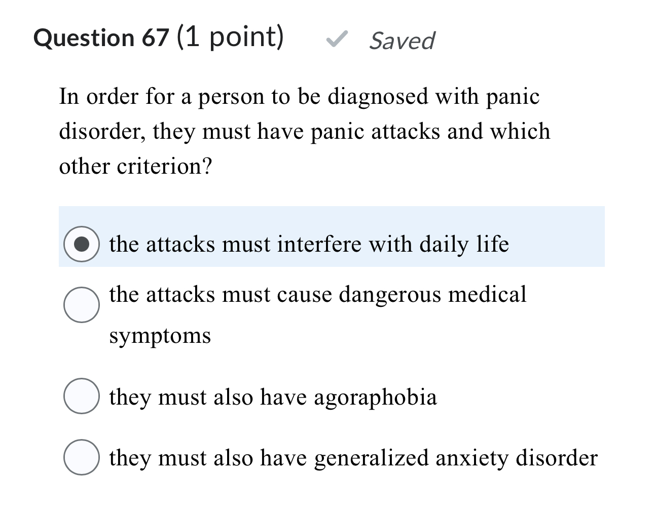 Solved Question 67 (1 ﻿point) ﻿SavedIn order for a person | Chegg.com