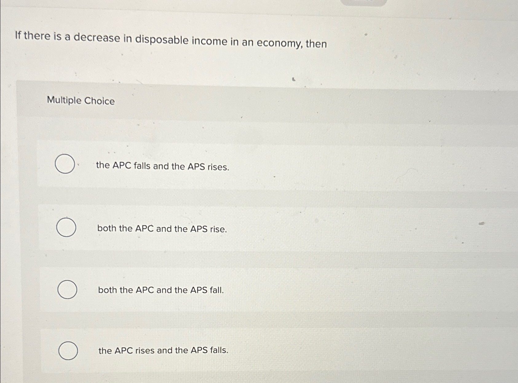 Solved If there is a decrease in disposable income in an | Chegg.com