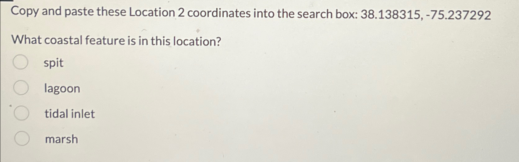 Solved Copy and paste these Location 2 ﻿coordinates into the | Chegg.com