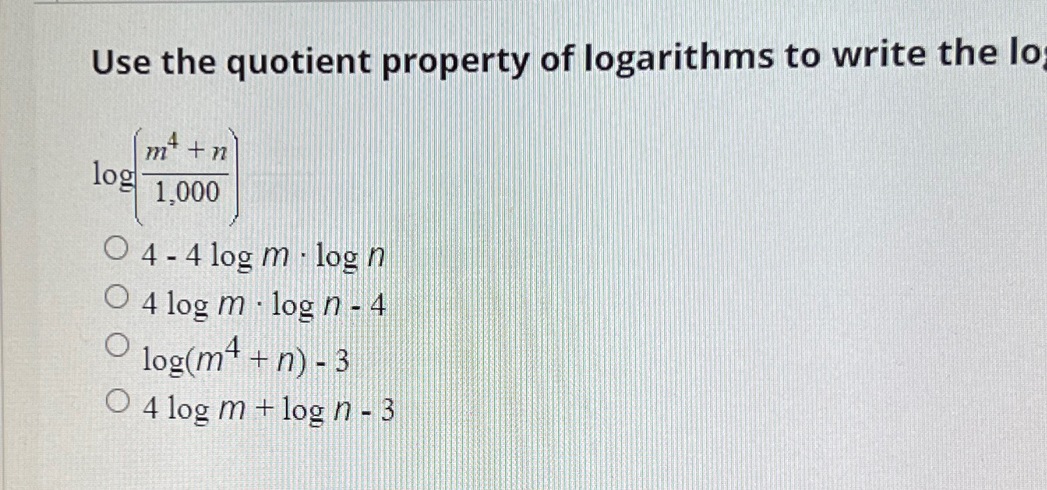 Solved Use the quotient property of logarithms to write the | Chegg.com