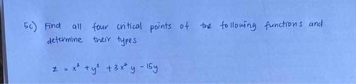 Solved 5c) Find all four critical points of the following | Chegg.com