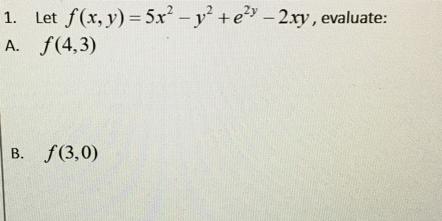 Solved Let f(x,y)=5x2-y2+e2y-2xy, | Chegg.com