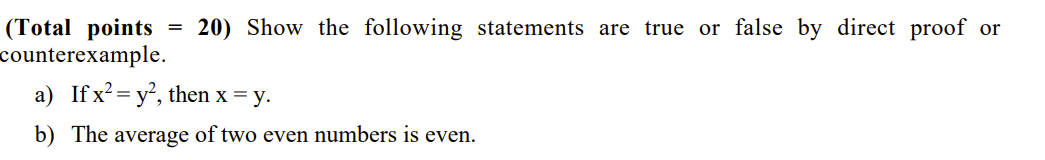 Solved (Total points =20 ﻿Show the following statements are | Chegg.com