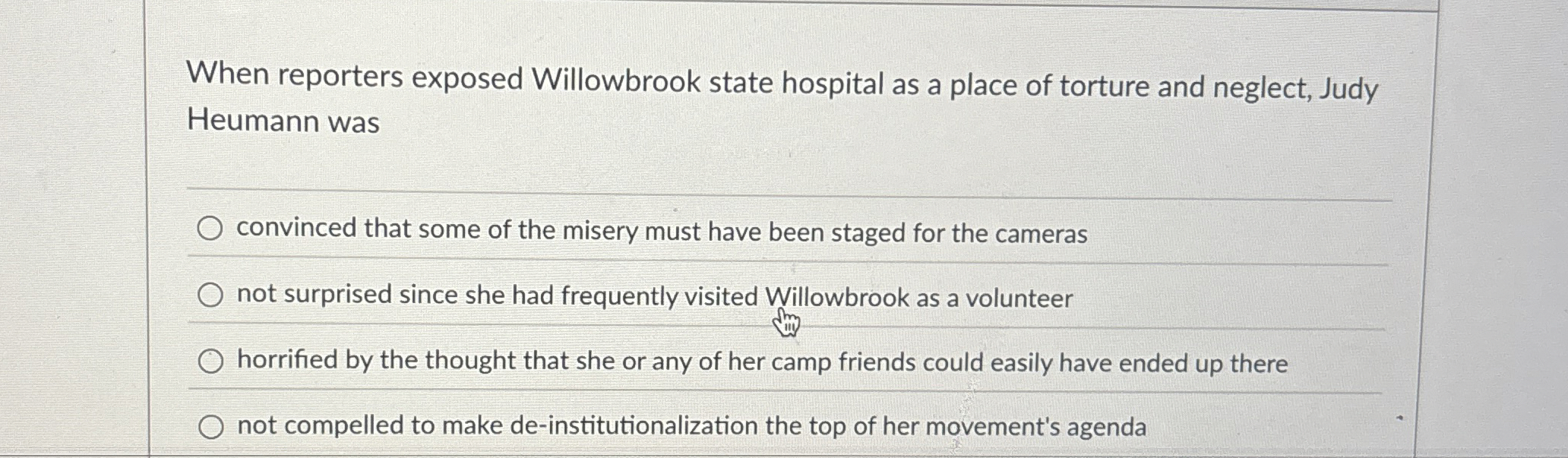 Solved When reporters exposed Willowbrook state hospital as | Chegg.com