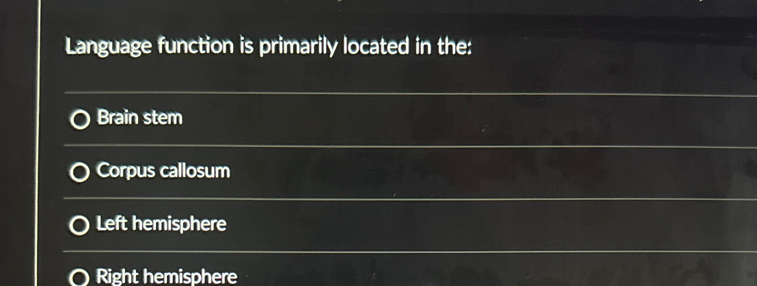 Solved Language function is primarily located in the:Brain | Chegg.com