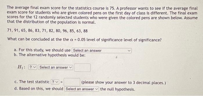 Solved The average final exam score for the statistics | Chegg.com