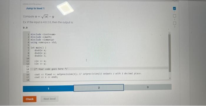 Solved Jump to level 1 Compute z=∣x∣−y Ex If the input is | Chegg.com
