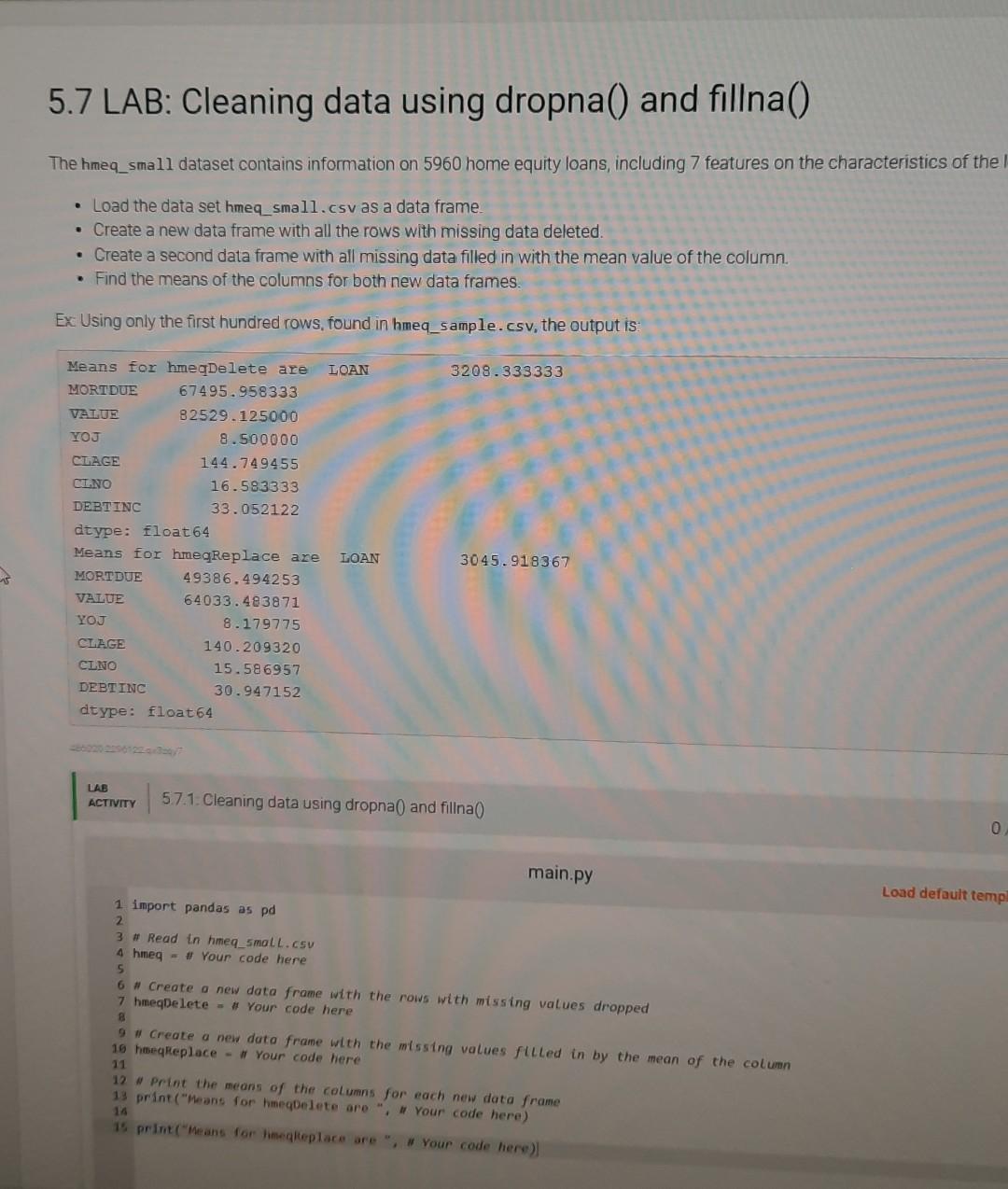 Solved 2 3 # Read in hmeq_small.csv 4 hmeq = | Chegg.com