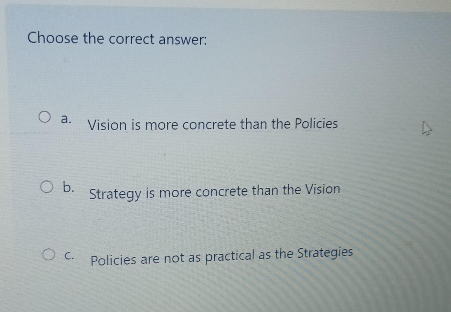 Solved Choose the correct answer: a. Vision is more concrete | Chegg.com