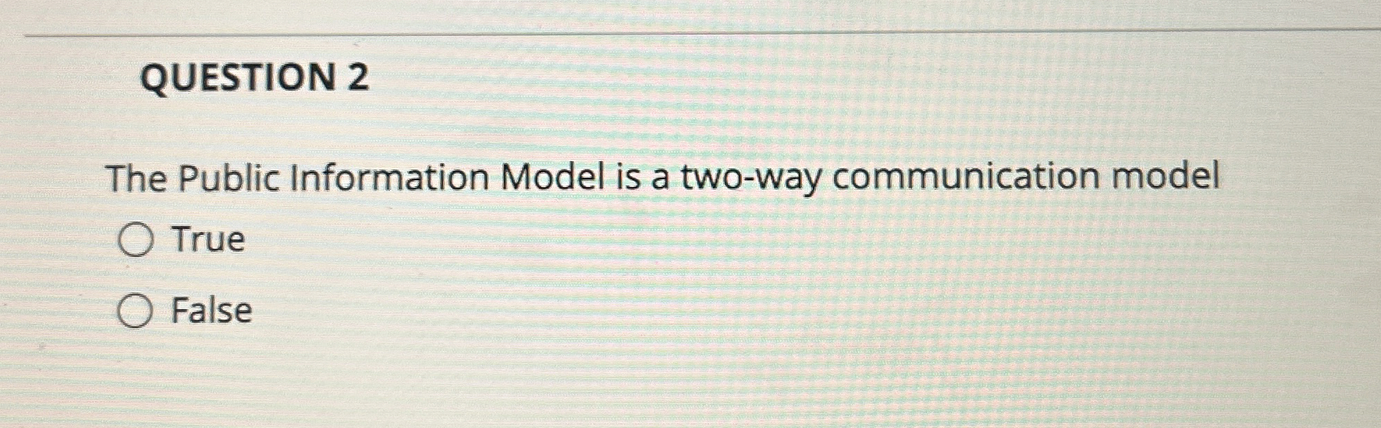 Solved QUESTION 2The Public Information Model is a two-way | Chegg.com